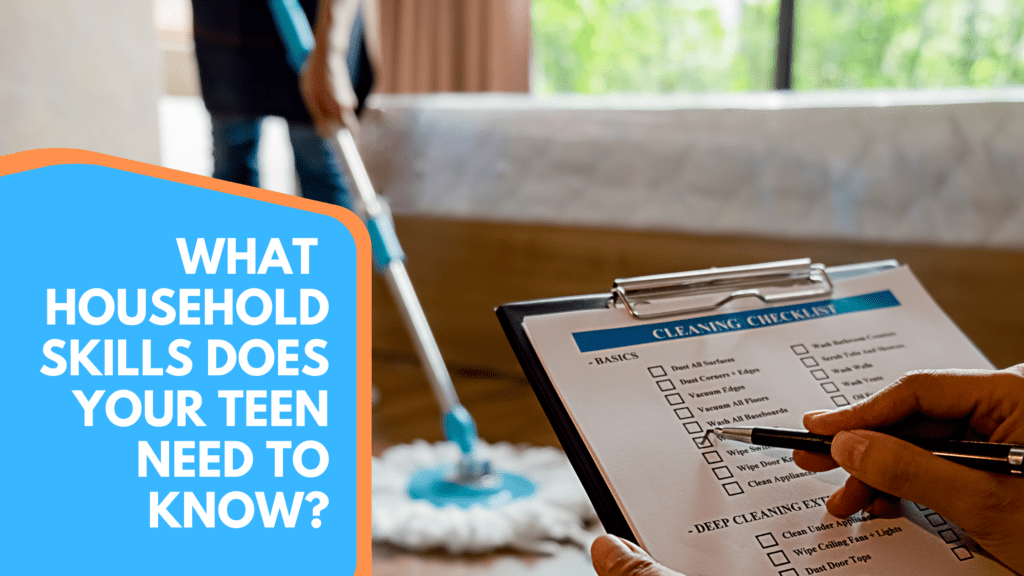 What Household Skills Does Your Teen Need To Know Life Skills Advocate what-household-skills-does-your-teen-need-to-know-life-skills-advocate