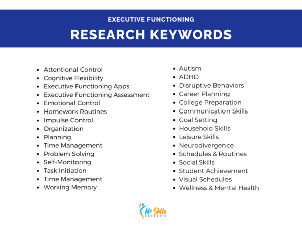 An Educator's Guide To Staying Current With Executive Functioning Research | Life Skills Advocate