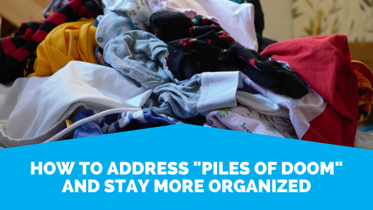 How To Clear DOOM Piles Without Losing Your Mind | Life Skills Advocate