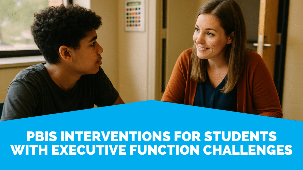 PBIS Interventions For Students With Executive Function Challenges ...