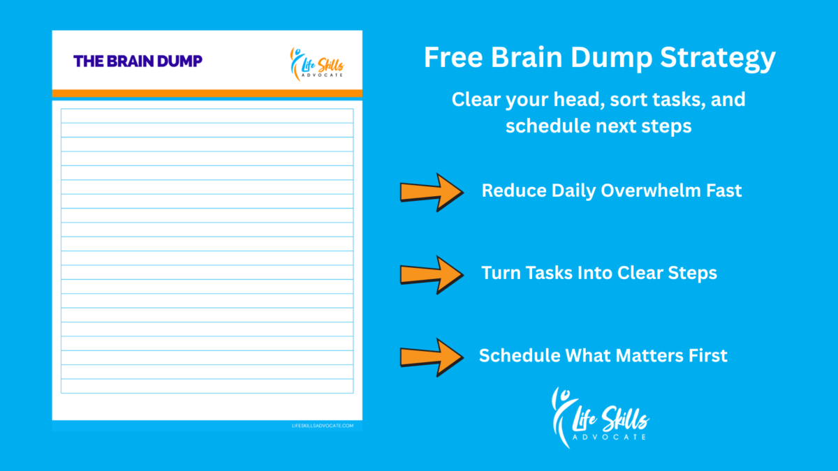 Free Brain Dump Strategy | Life Skills Advocate