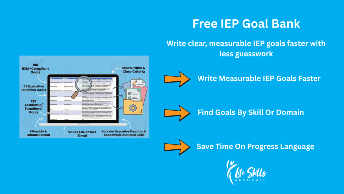 Free IEP Goal Bank | Life Skills Advocate