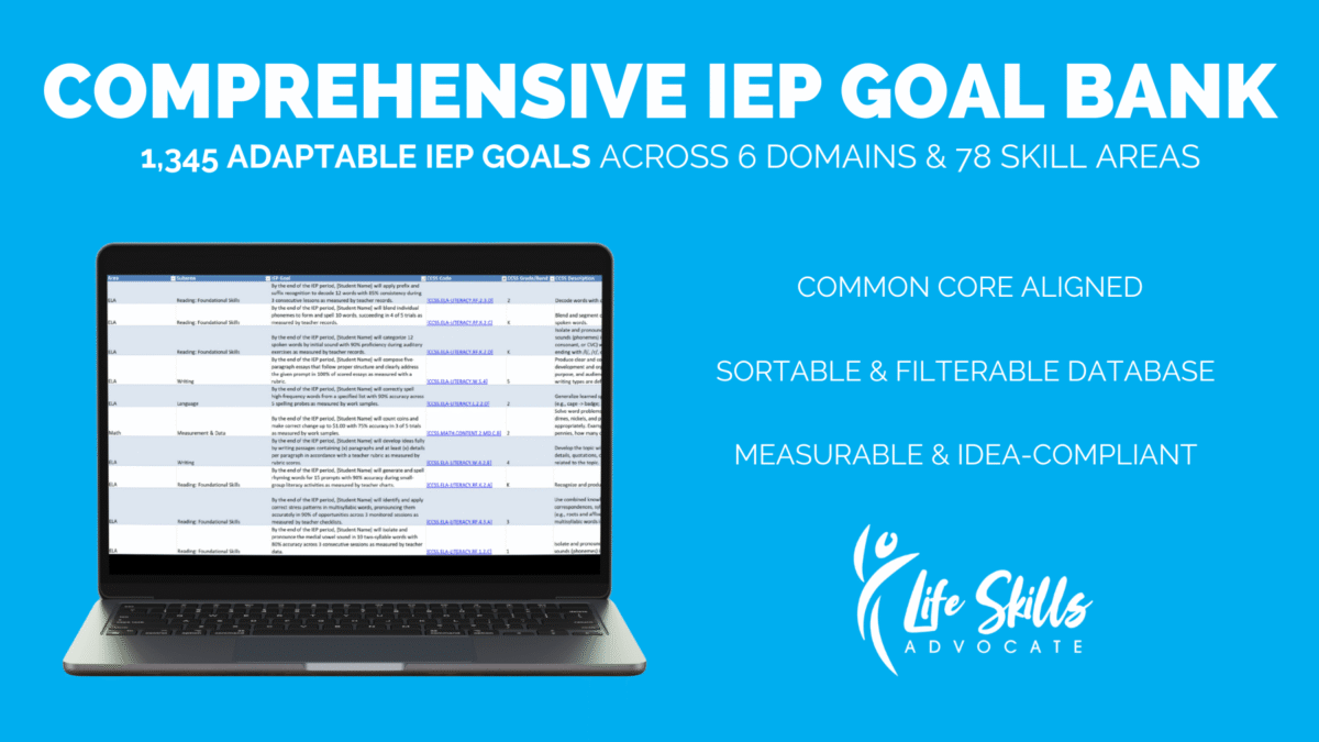 Comprehensive IEP Goal Bank | Life Skills Advocate